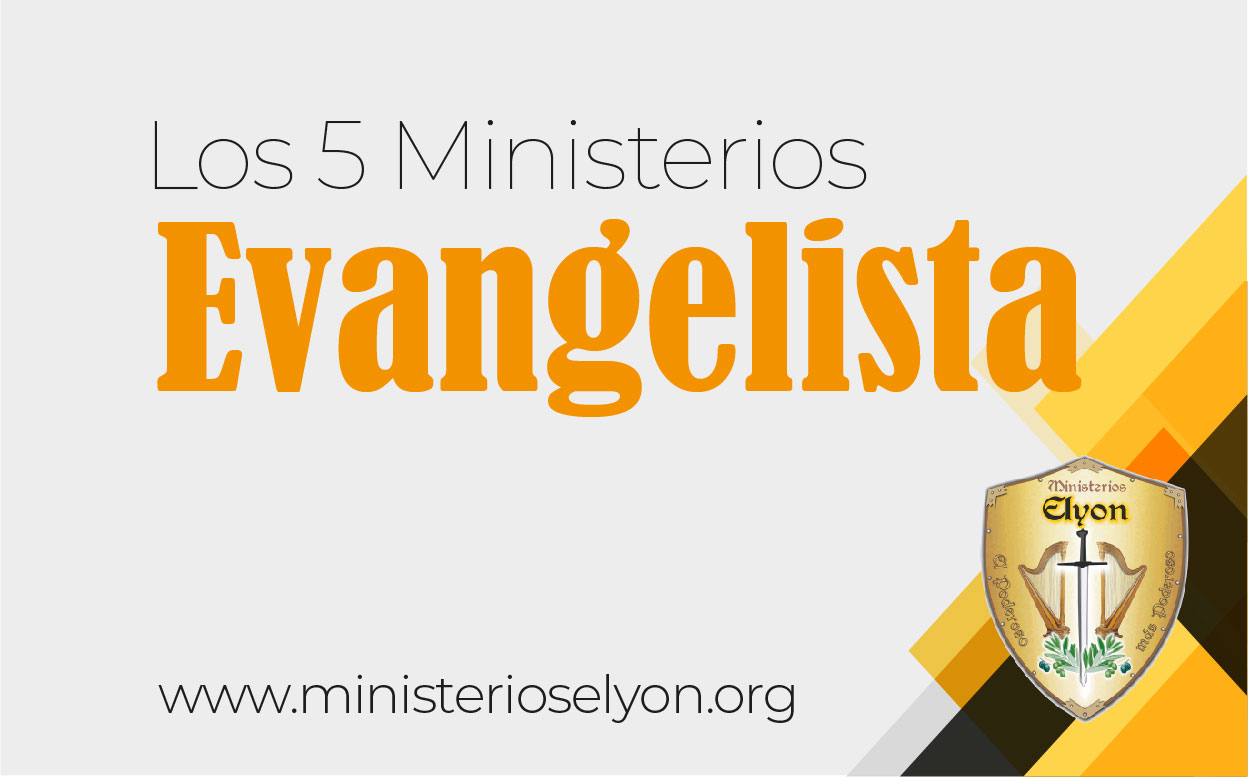 Los 5 Ministerios - Evangelista - Ministerios Elyon Los 5 Ministerios - Evangelista - Ministerios Elyon